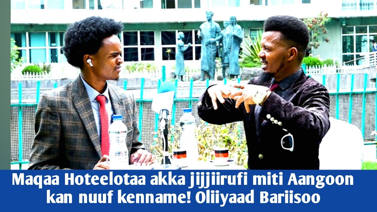 Maqaa Hoteelotaa akka jijjiirufi miti Aangoon kan nuuf kenname ...