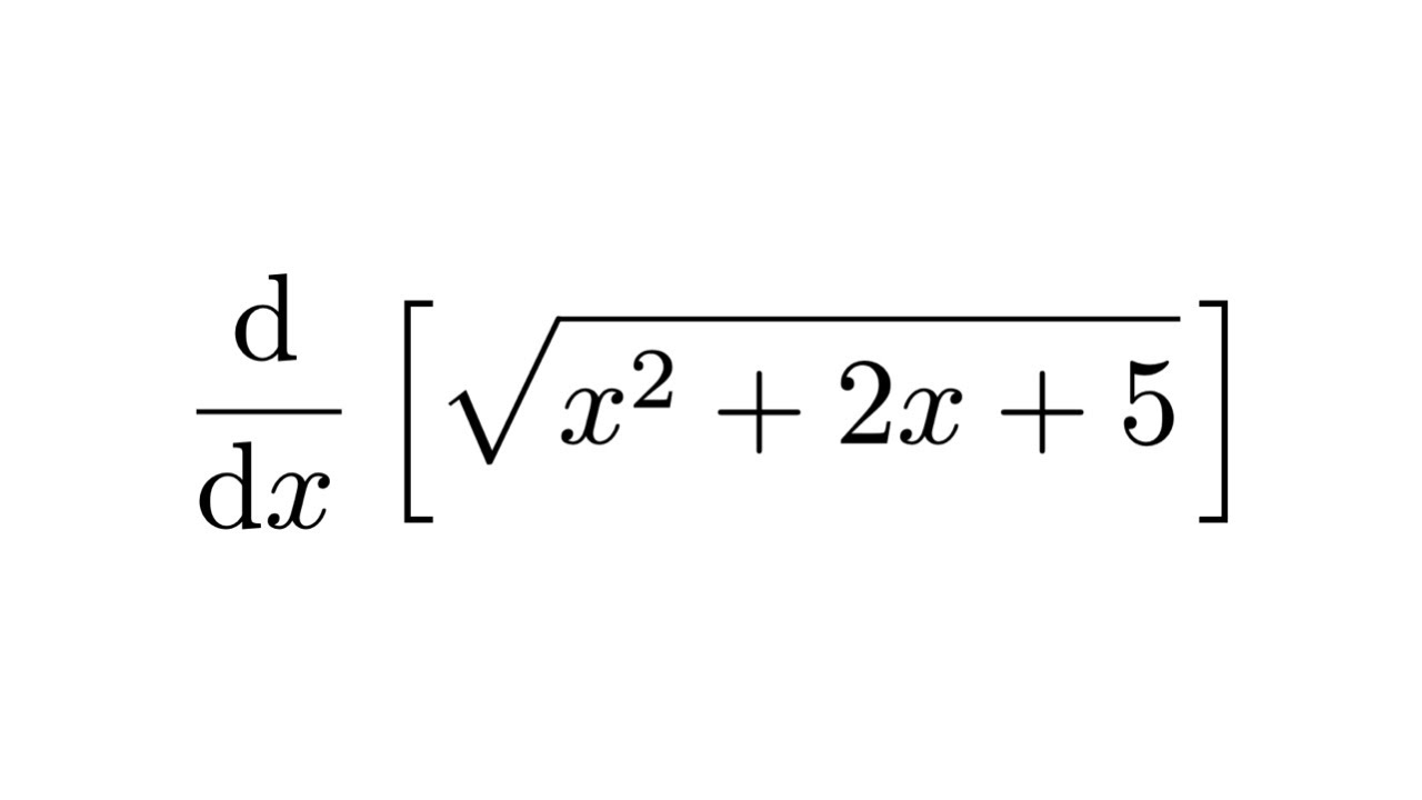 Derivative of sqrt(x^2+2x+5) - YouTube