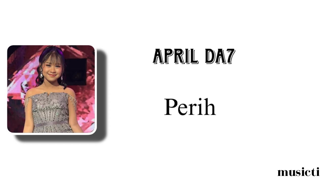 April Da7 - Perih | Lirik Lagu | - YouTube