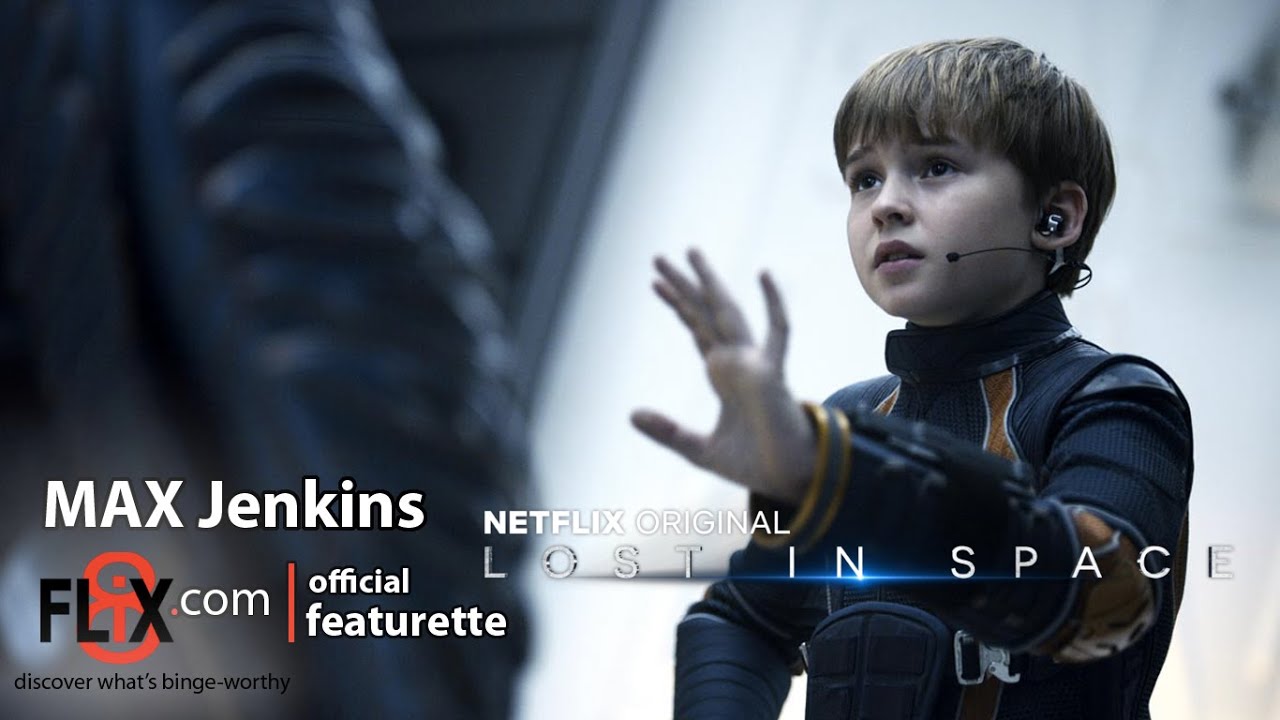 Max Jenkins talks Will Robinson & Lost in Space | FEATURETTE | 8FLiX ...