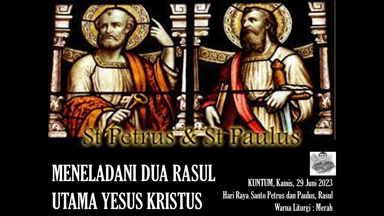 Meneladan Dua Rasul Utama Yesus Kristus - YouTube