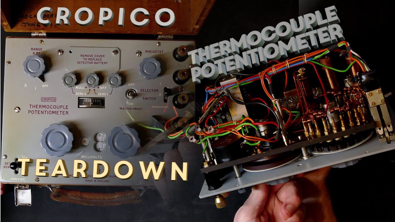 Cropico Thermocouple Potentiometer - Partial Teardown (no talking ...