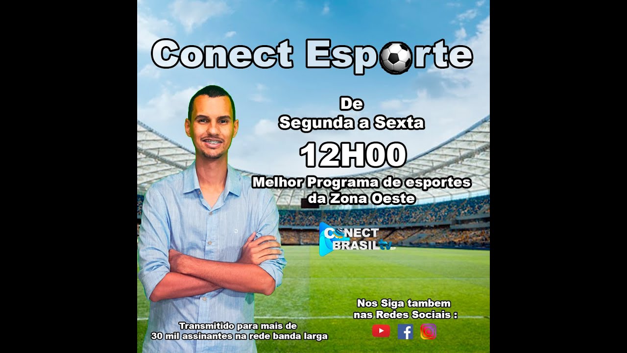 AO VIVO Conect Esporte!!! - YouTube
