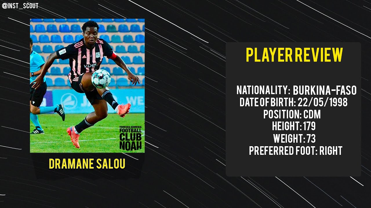 DRAMANE SALOU CDM FC NOAH 2022 - YouTube
