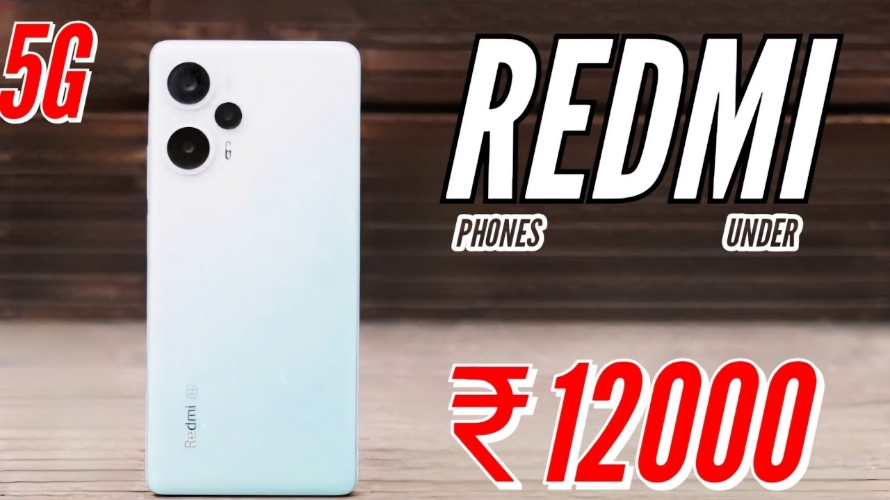Top 5 best Redmi phone under 12000 in 2023 | Best phone under 12000 ...
