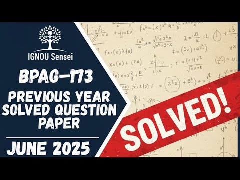 BPAG–173 Solved Question Paper | June 2025 | IGNOU Previous Year ...