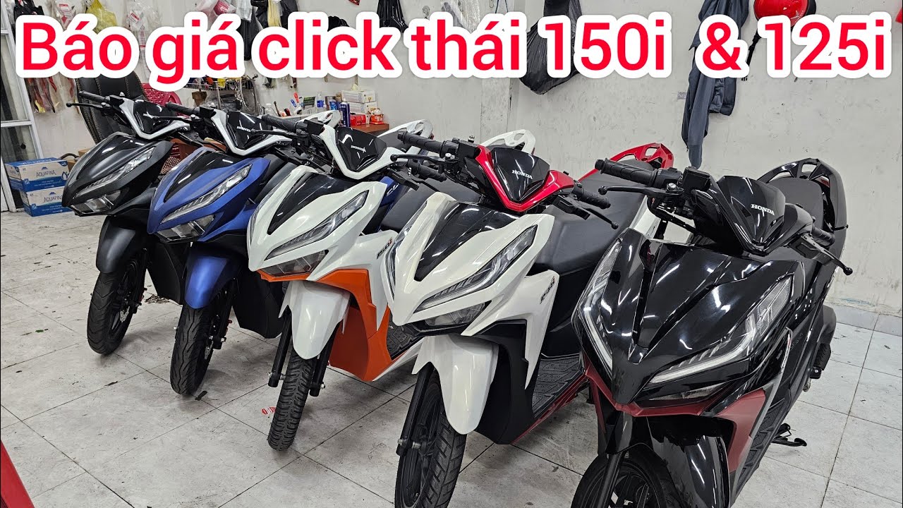 Báo giá click thái 150i & 125i - YouTube