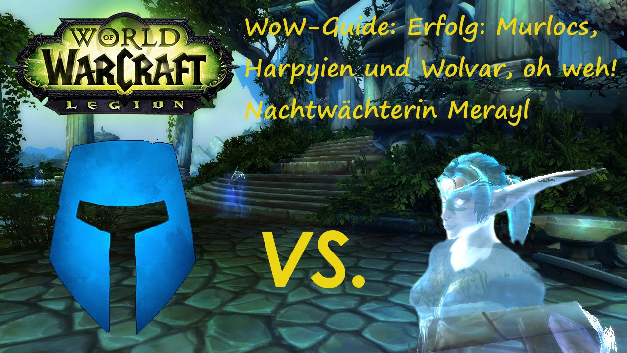WoW-Guide: Erfolg: Murlocs, Harpyien und Wolvar, oh weh! - Merayl ...