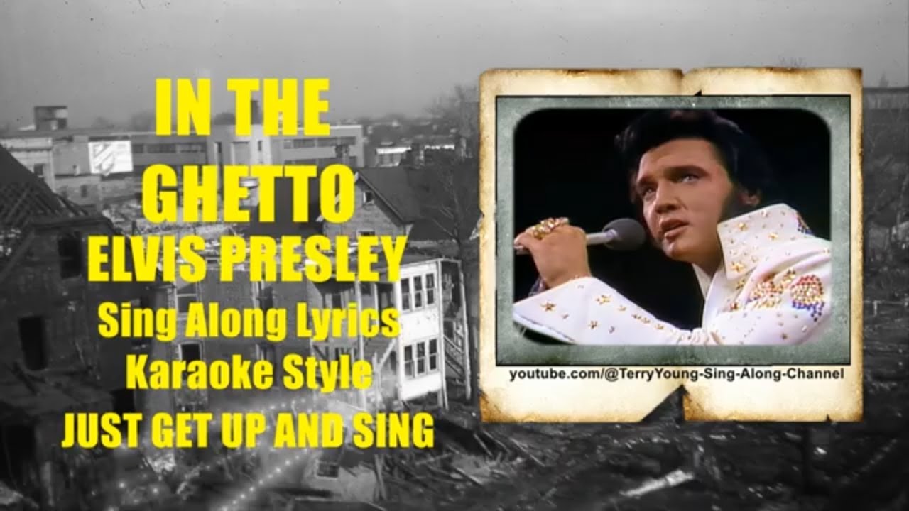 Elvis 1969 In The Ghetto HQ Lyrics - YouTube