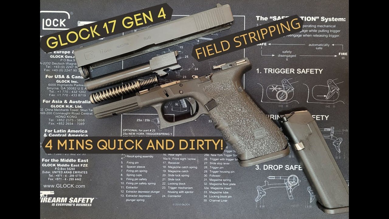 Glock 17 Gen 4 Field Strip QUICK AND DIRTY!!! - YouTube