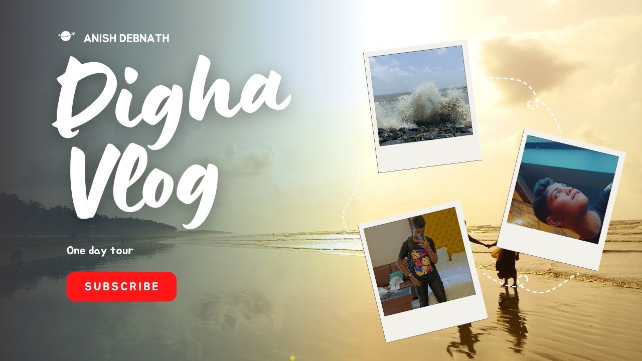 Digha vlog 2k23 ⛱️ 🌊 ll AD VLOGS || One day Tour📍 - YouTube