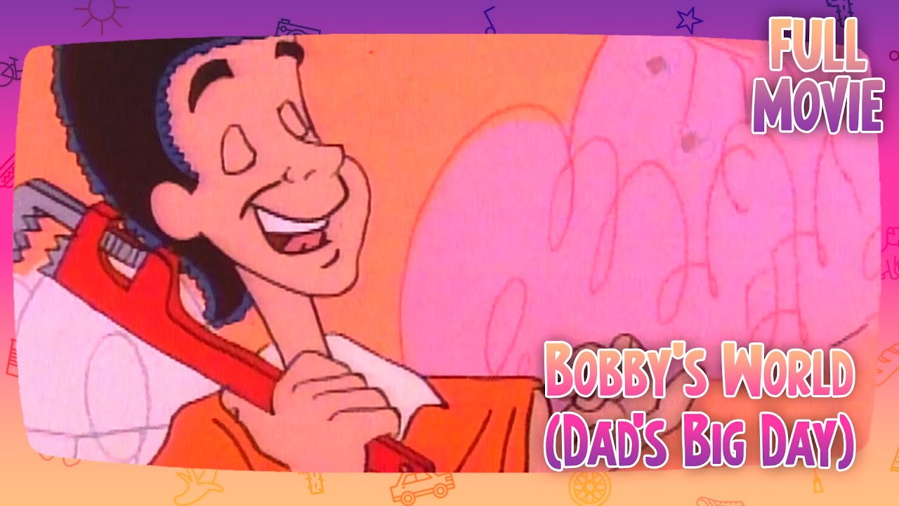 Bobby's World (Dad's Big Day) | English Full Movie | Animation ...