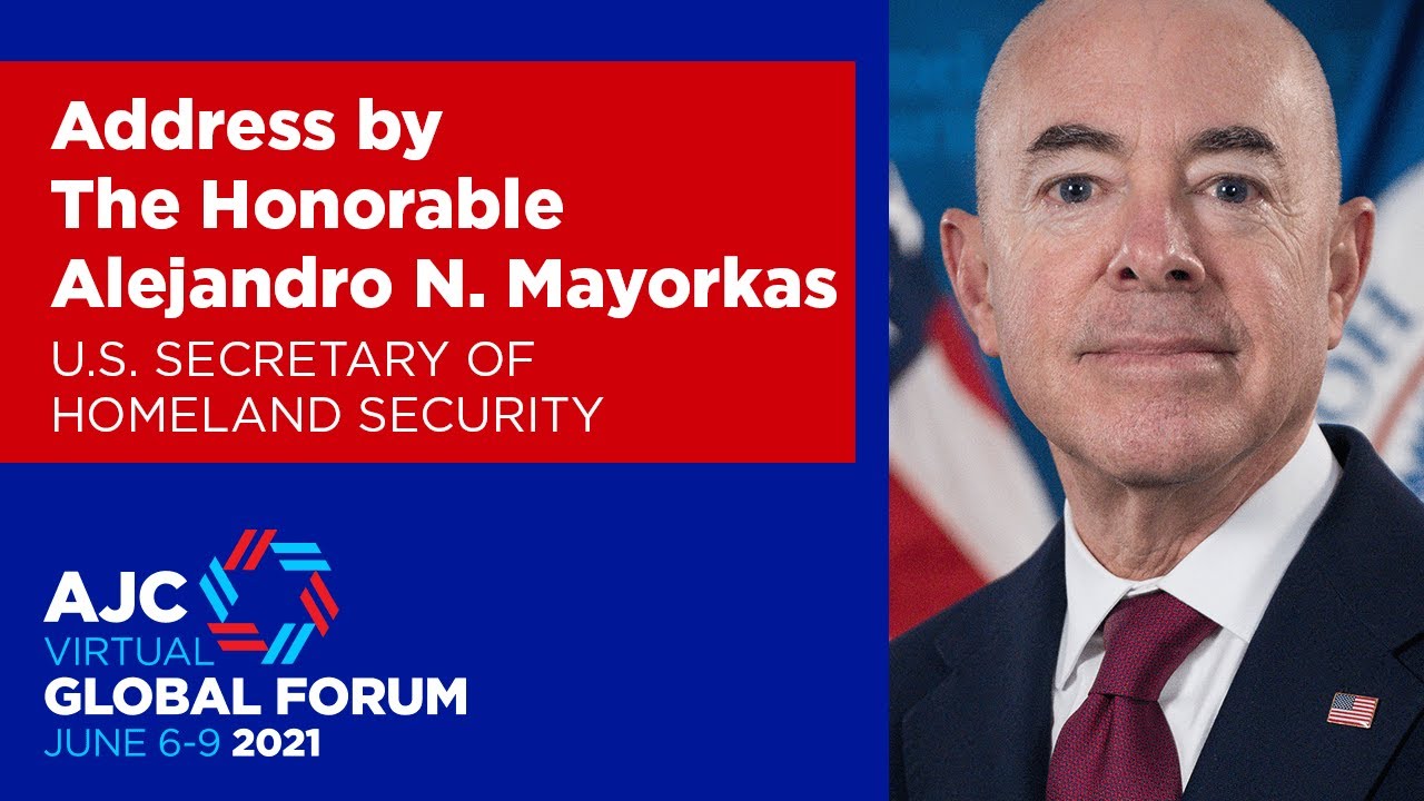Address by Alejandro N. Mayorkas, U.S. Secretary of Homeland Security ...