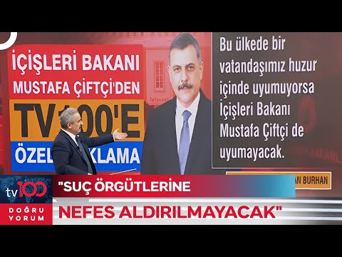 İçişleri Bakanı Mustafa Çiftçi'den tv100'e Özel Açıklama: \