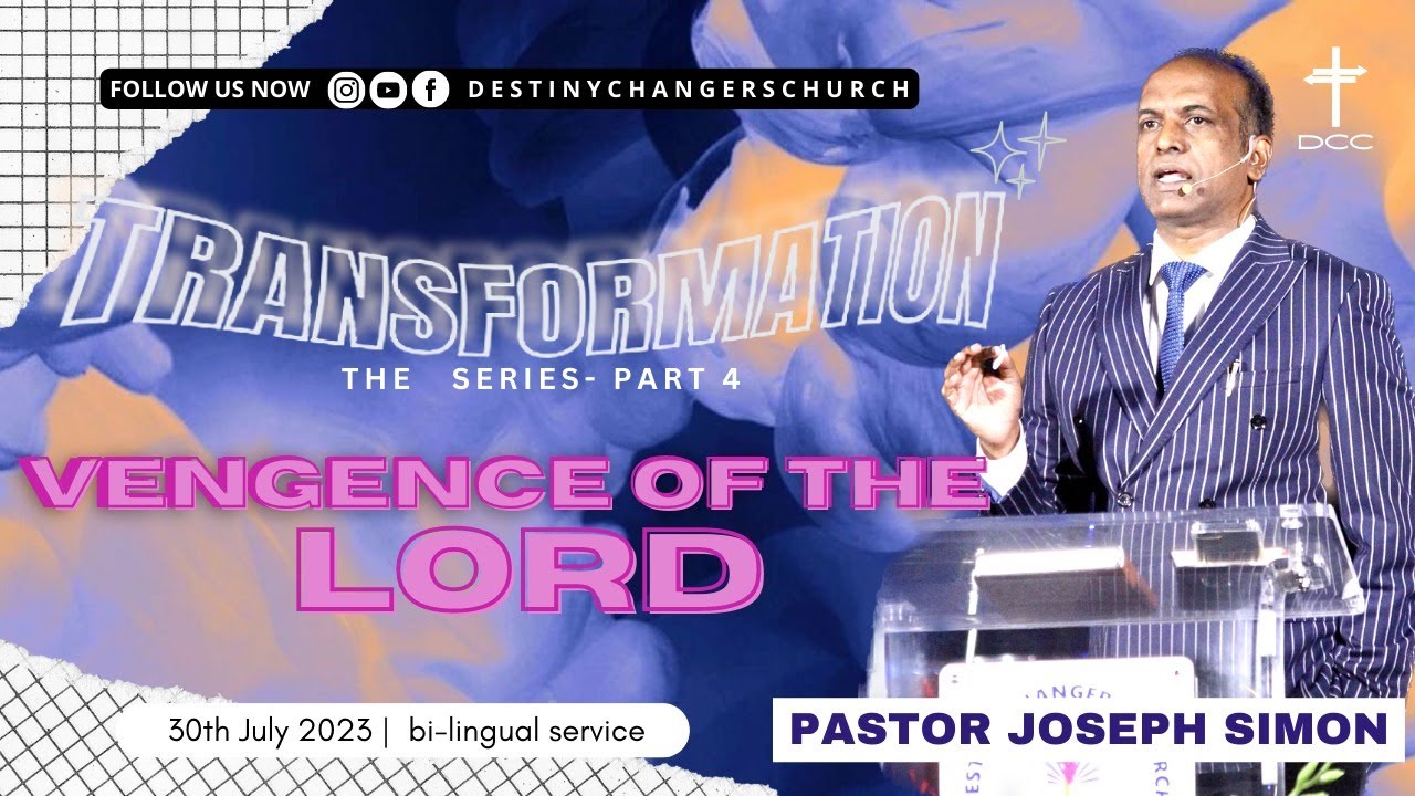 TRANSFORMATION - PART - 4 VENGENCE OF THE LORD || SUNDAY SERVICE ...
