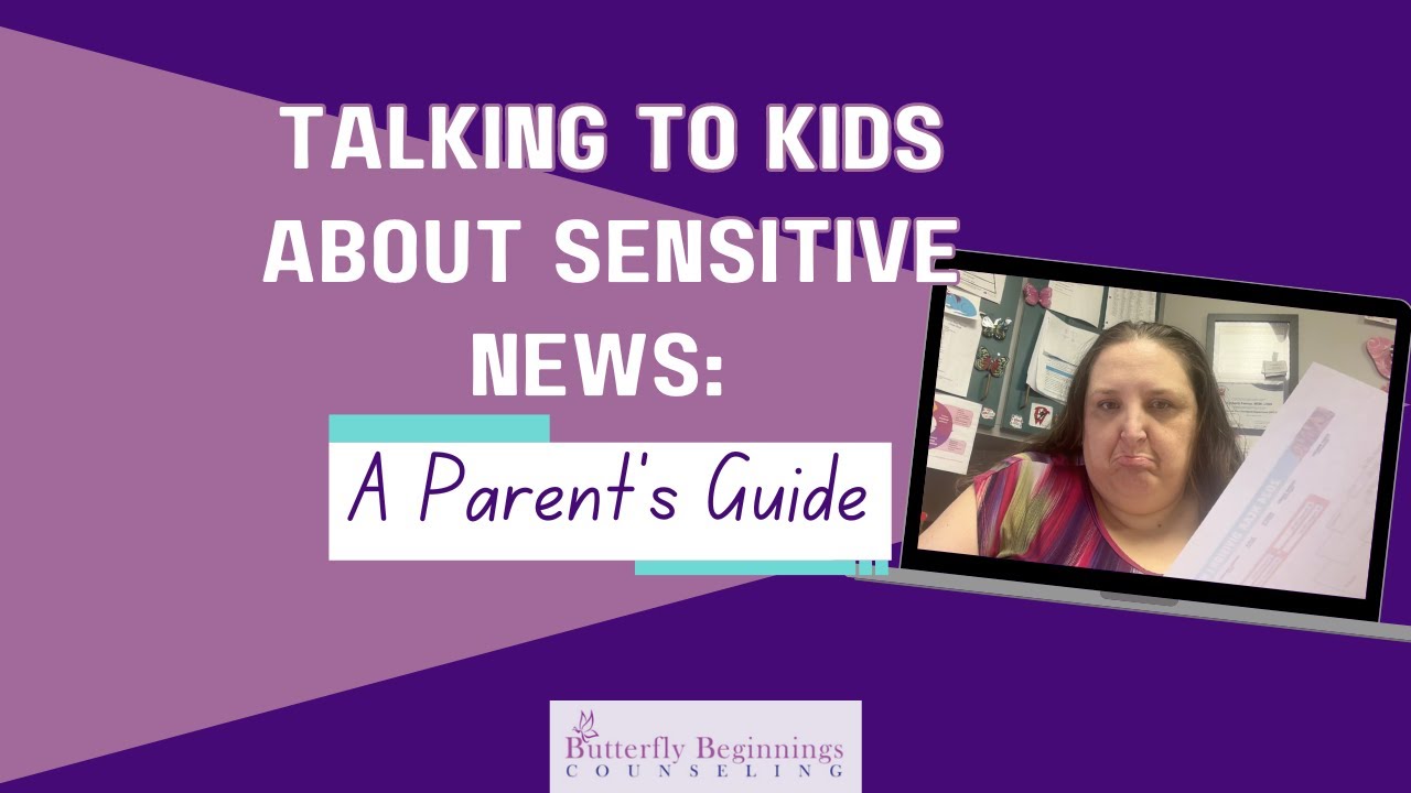 Parenting Guide for Discussing Sensitive News with Kids - YouTube