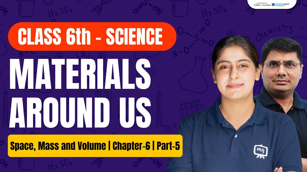 Class 6th Science Chapter 6 Materials Around Us | Chapter 6 Class 6th ...