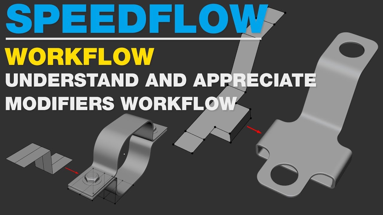 Speedflow - Understand and appreciate Modifiers Workflow - YouTube