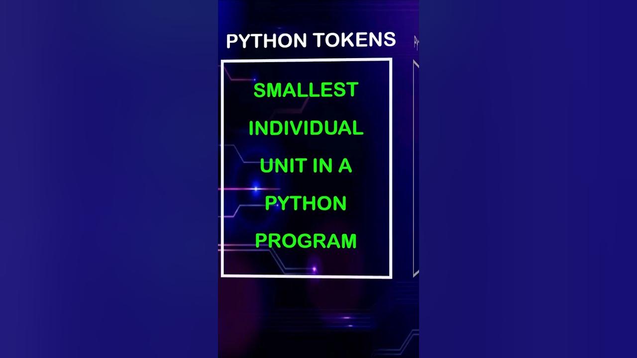 What Are Tokens Various Types Of Tokens In Python Language Coding Programming Learnpython