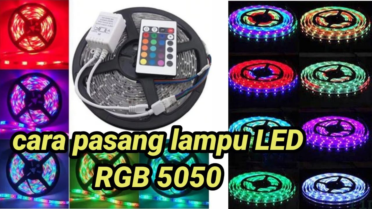 Cara pasang lampu LED strip RGB 5050 - YouTube
