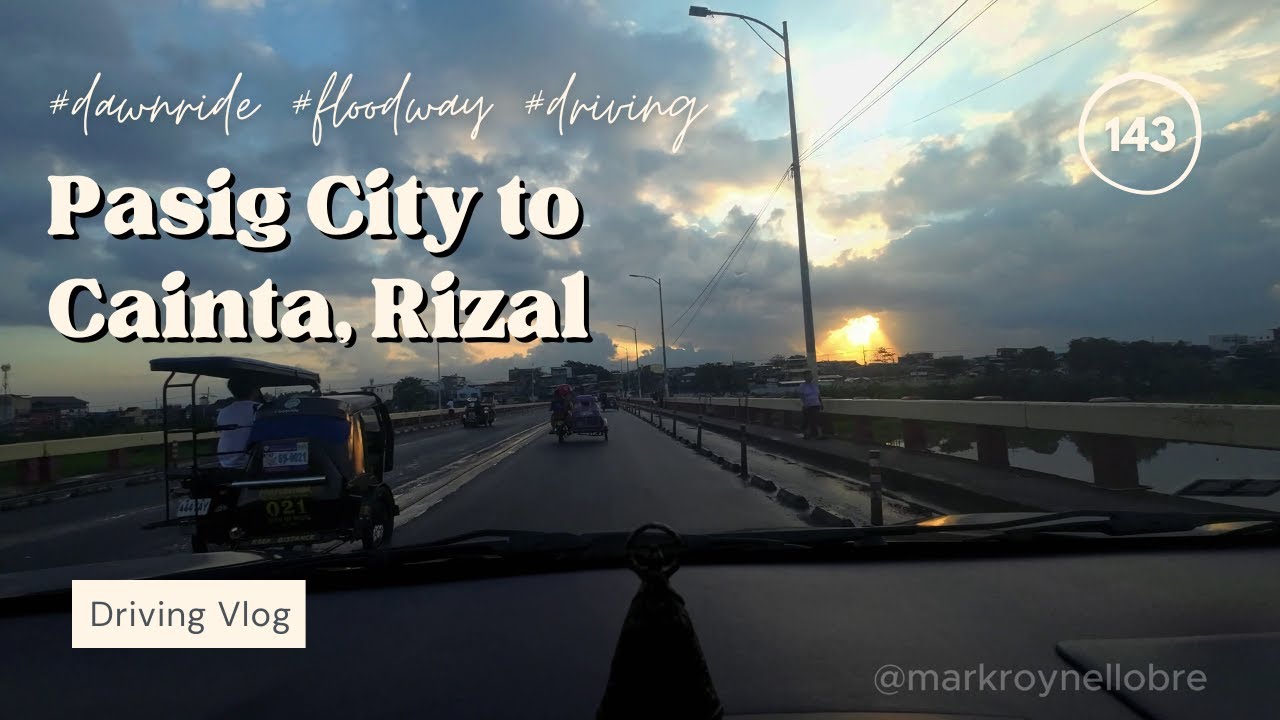 PASIG CITY to CAINTA, RIZAL | C. RAYMUNDO | Philippines 🇵🇭 Driving Tour | VLOG - 143 - YouTube