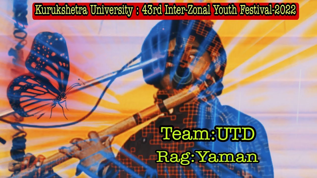 Flute: Rag Yaman : UTD Team / Kurukshetra University : 43rd Inter-Zonal ...