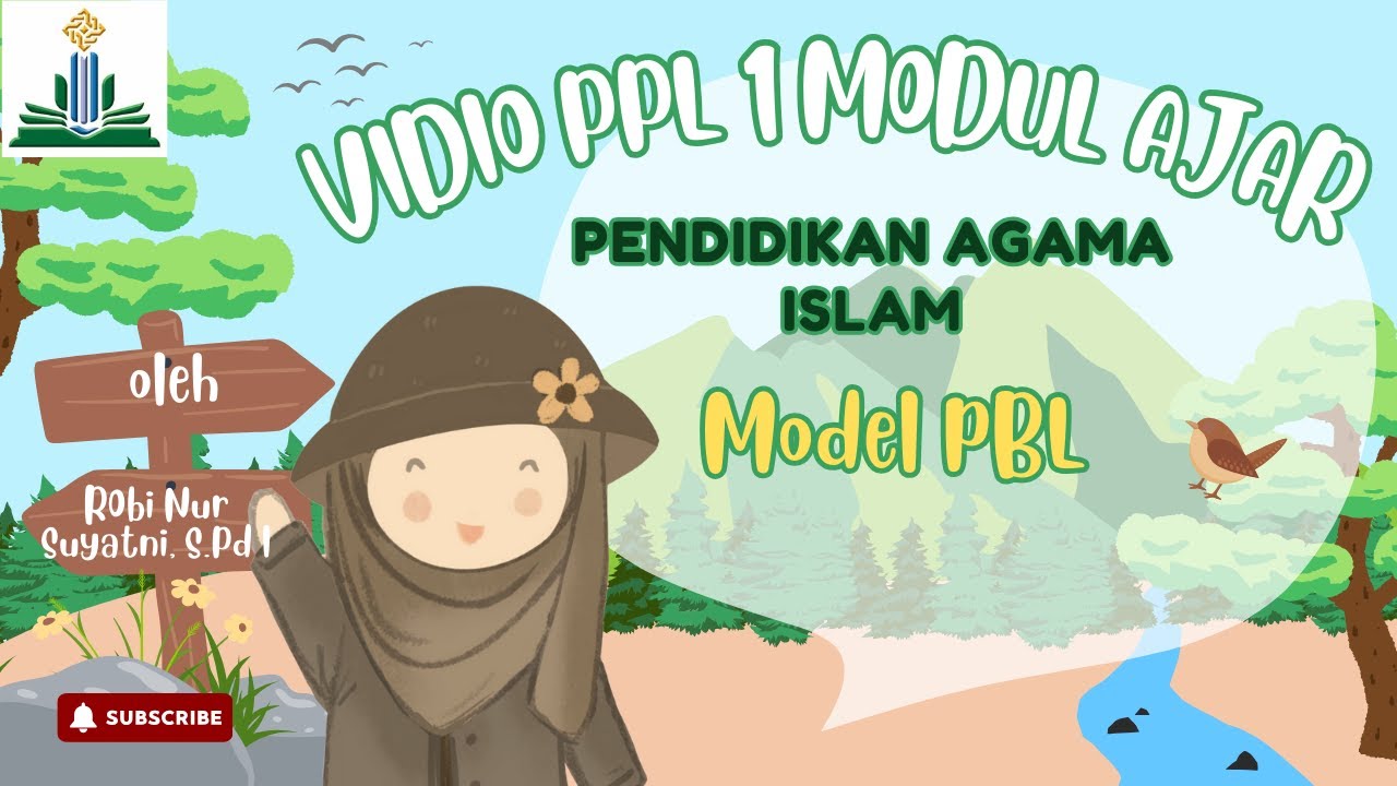 PPL 1 MODUL AJAR MODEL PBL | PAI & BP KELAS V - SEMESTER 2 - UIN KIAI ...