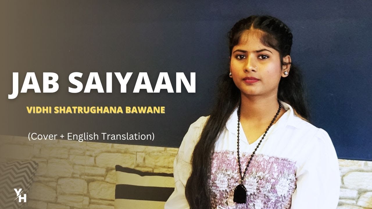 Jab Saiyaan (Cover) | Vidhi Shatrughana Bawane | Atul Gupta | Prashant ...