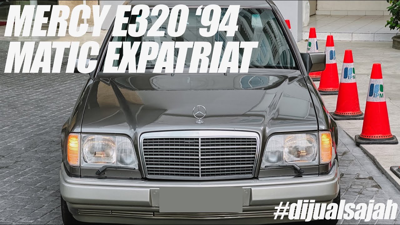 MERCY W124 E320 AT KM 78 RIBU | ANTHRACITE GREY EXPATRIAT SERVICE ...