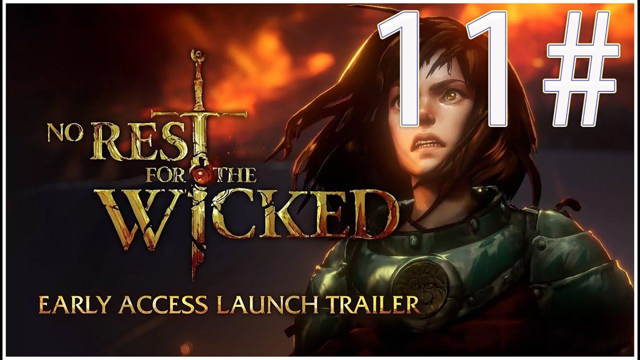No Rest For The Wicked - Early Access 11# - YouTube
