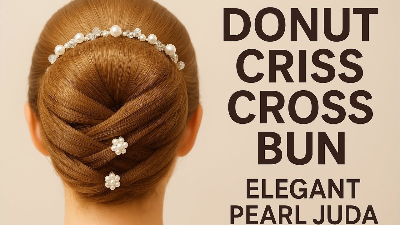 ️Elegant Donut Criss Cross Bun Hairstyle | Simple & Beautiful Pearl ...