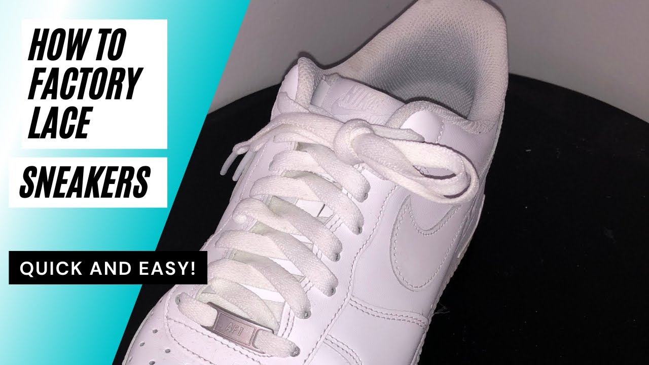 How To Factory Lace Sneakers - YouTube