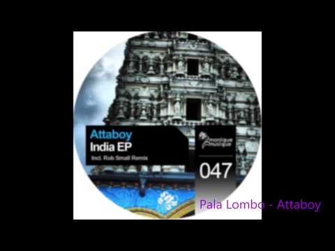 Pala Lombo- Attaboy