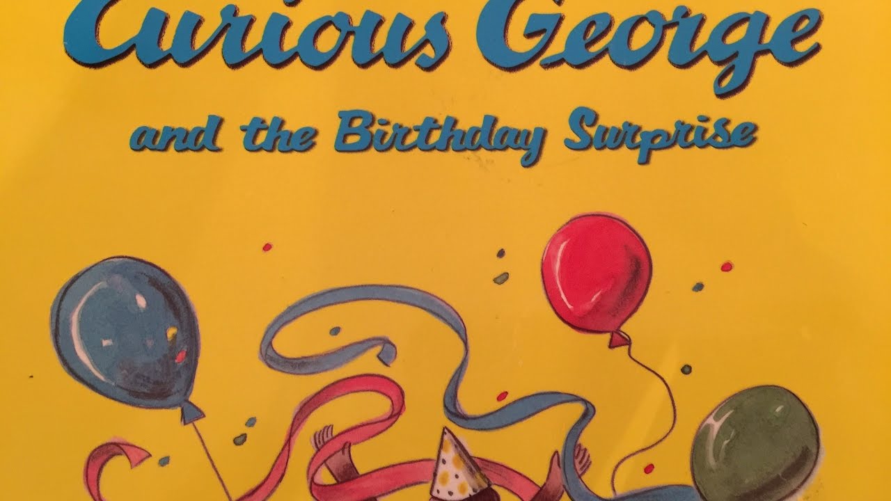 Curious George Birthday Surprise - Children, Kids and Toddler Books ...