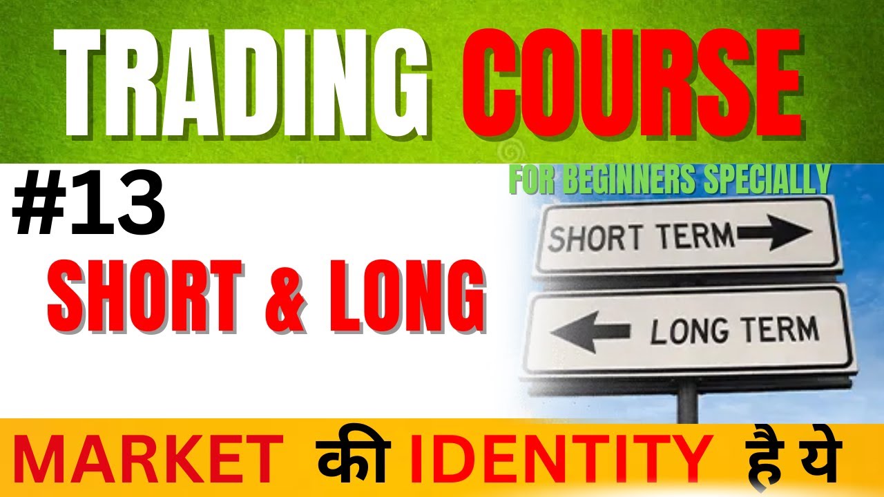 📈 Long vs Short Position Explained! Stock Market |#13 | Trading Course ...