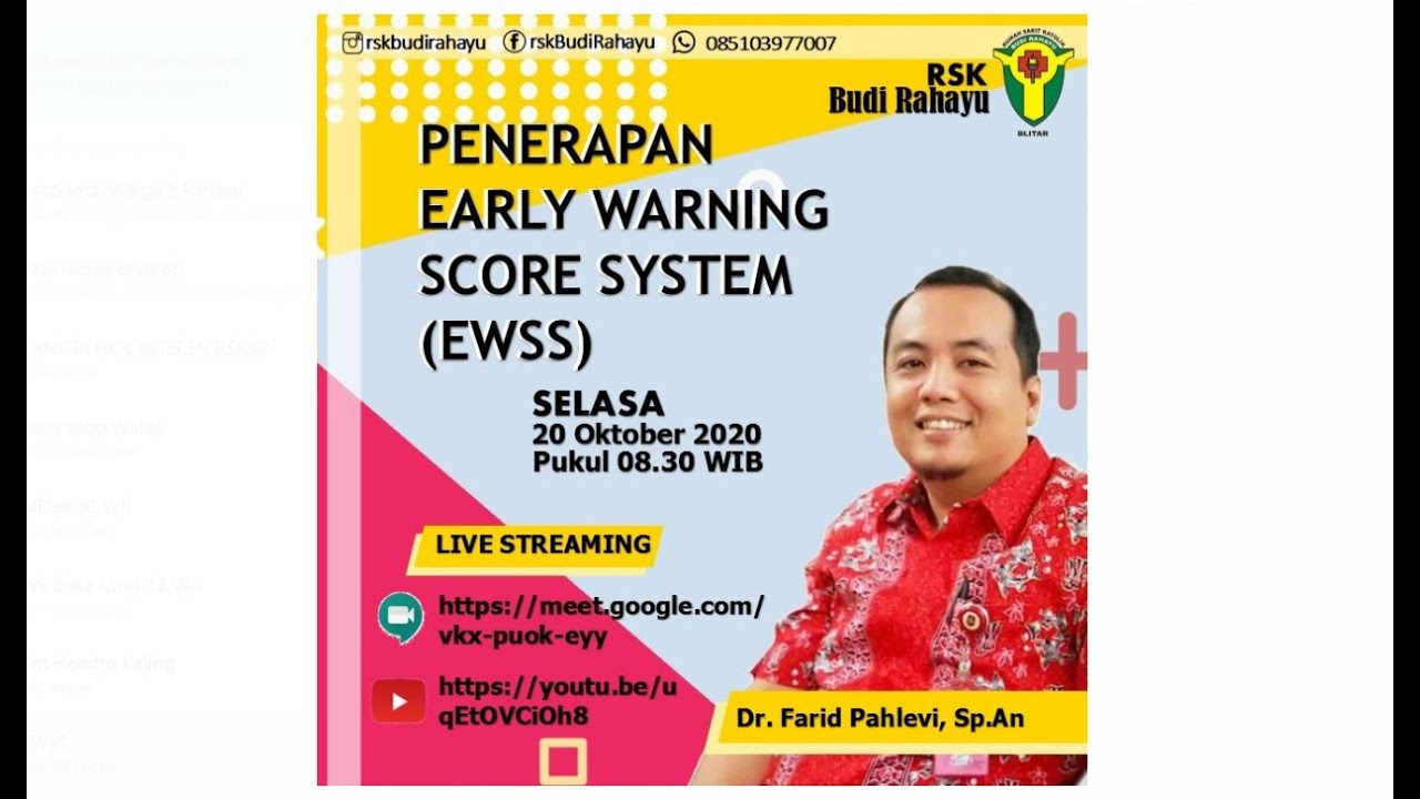 Rekaman Live Stream Seminar EARLY WARNING SCORE SYSTEM ( EWSS ) - 20 ...