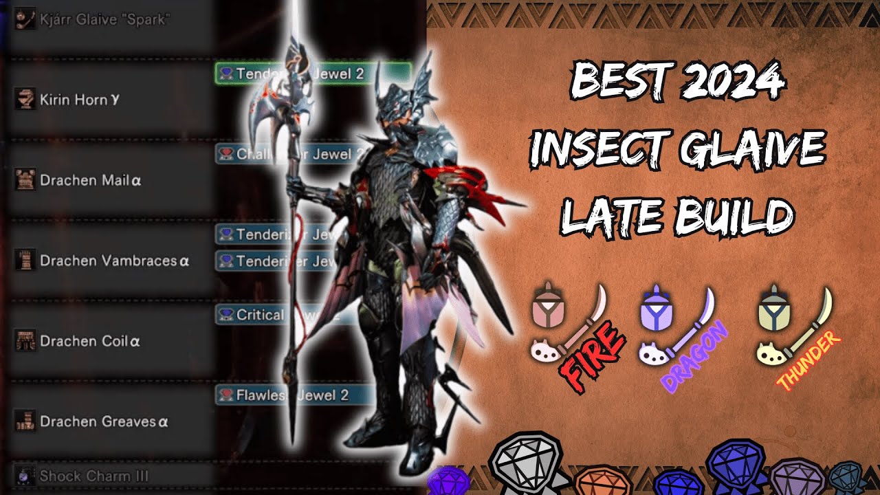 MHW 2024 - Insect Glaive Late Game Build & Kjarr Glaive Build - YouTube