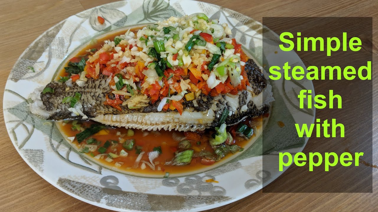 [Eng Subtitle] Simple STEAMED FISH recipe with pepper (简单的鲜彩椒蒸鱼) - YouTube