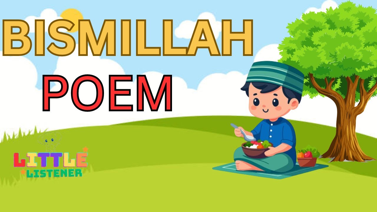 BISMILLAH Poem for Kids | Kids Islamic Poem | English Kids Poems - YouTube