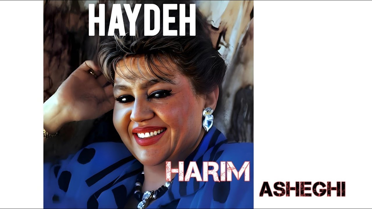 Music HAYDEH - Harim Asheghi || آهنگ جدید هایده بنام حریم عاشقی (Ai ...