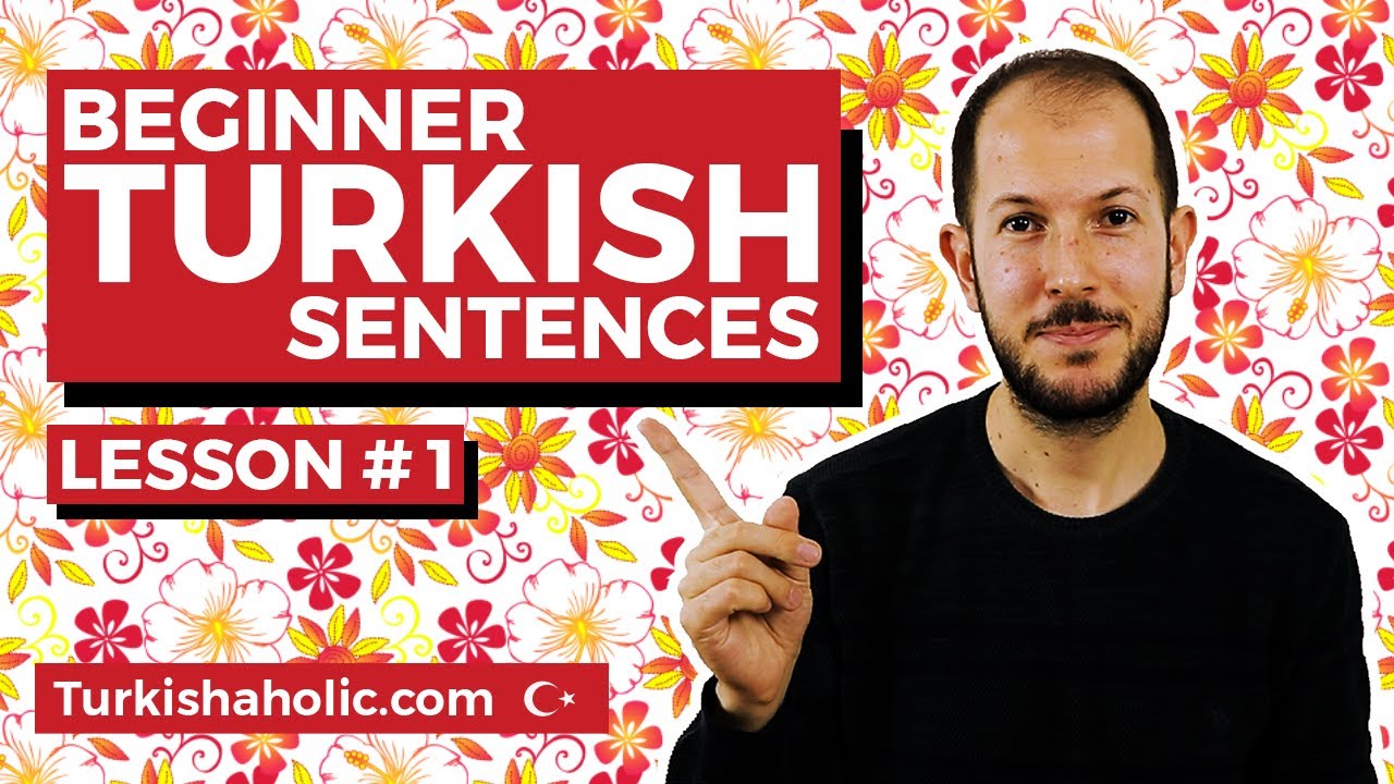 Beginner Turkish Sentences - Must Know Turkish Phrases - YouTube
