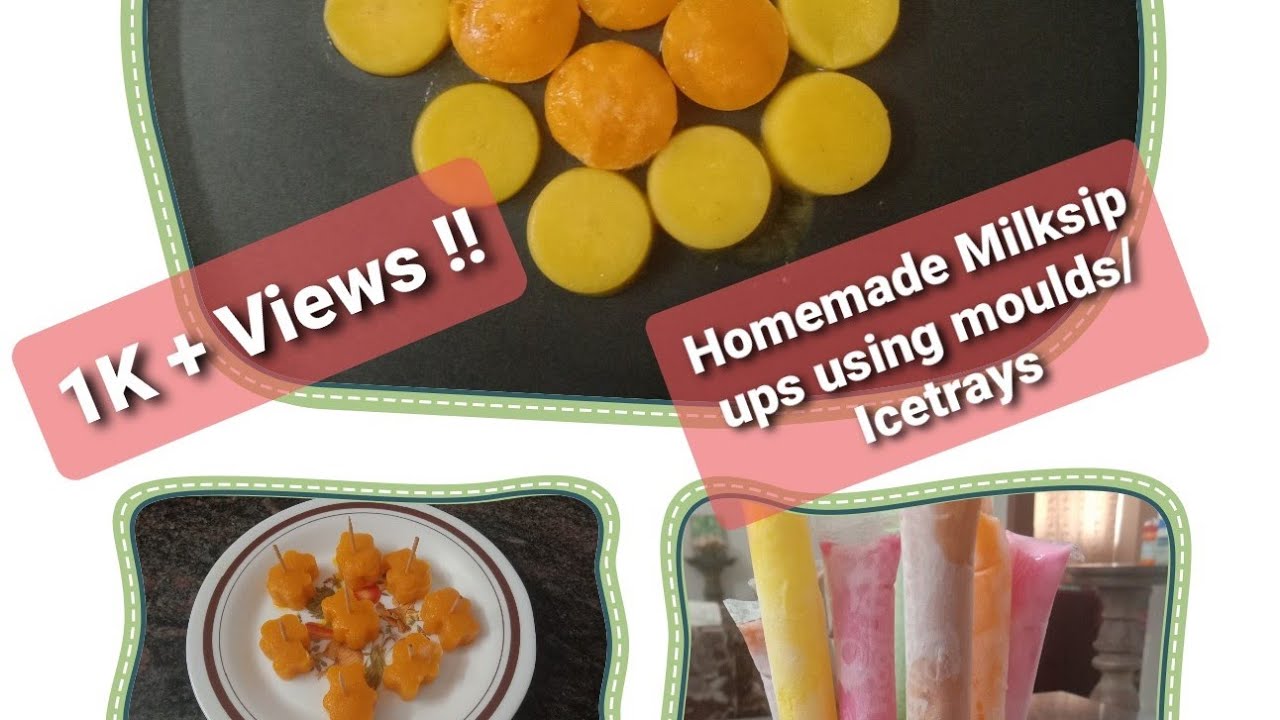 How to make Homemade milk sip ups using moulds or ice trays / No ...
