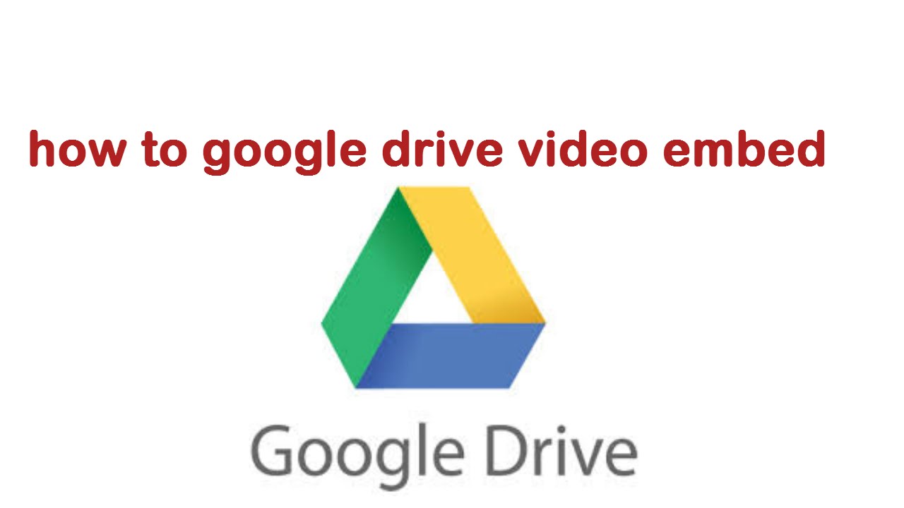 How To Google Drive Video Embed Setup Add Site YouTube how-to-google-drive-video-embed-setup-add-site-youtube