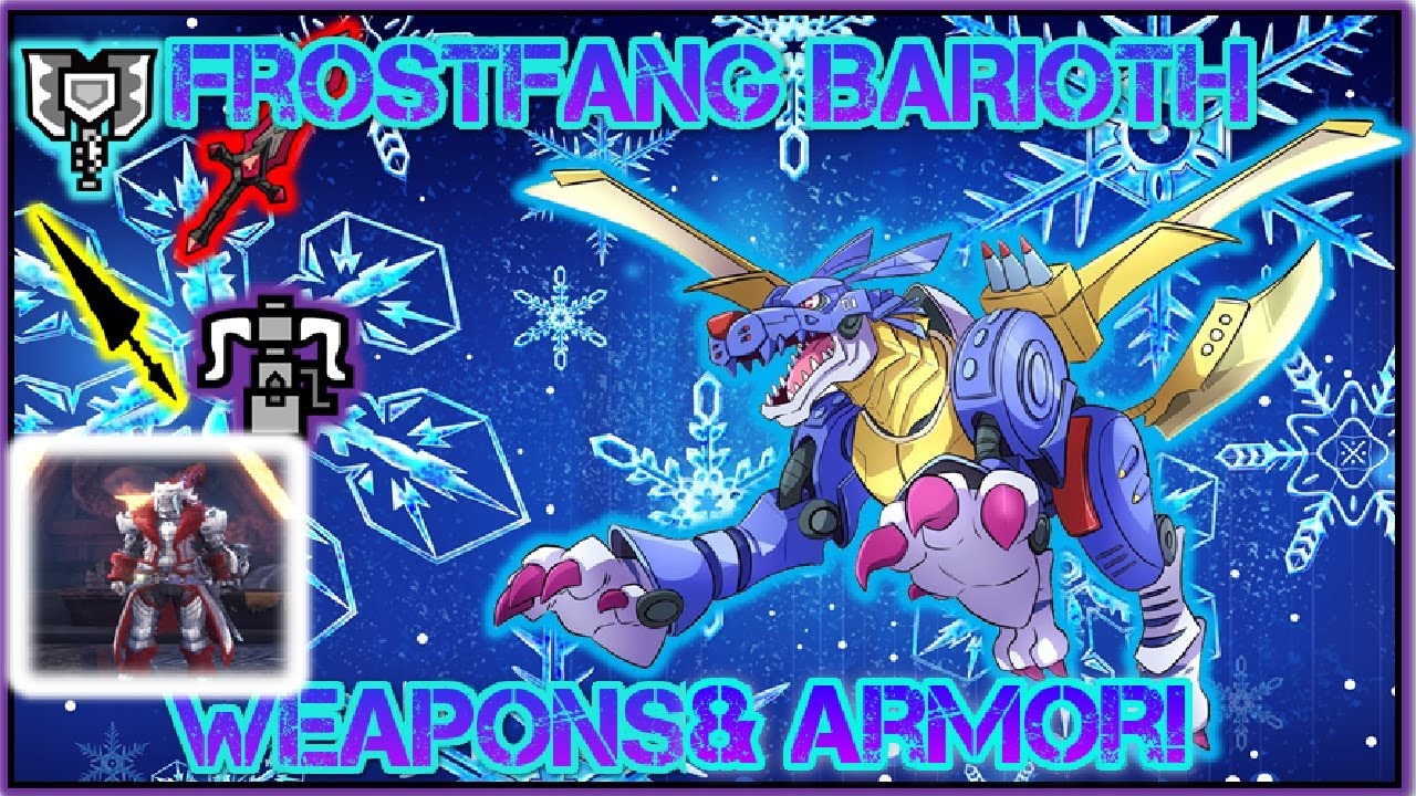 FROSTFANG BARIOTH IS HERE!| FROSTFANG ARMOR SKILLS & WEAPONS DESIGN ...