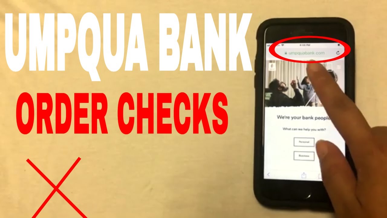 3 Ways To Order Umpqua Bank Replacement Checks 🔴 - YouTube