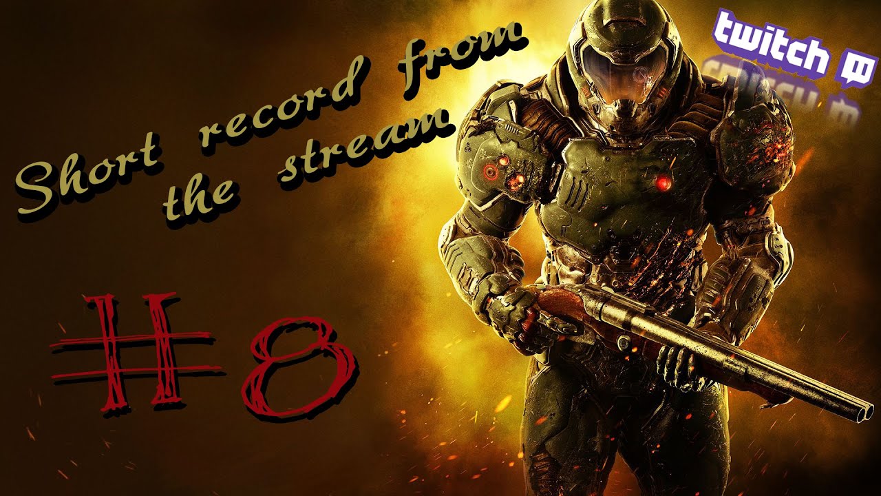 Doom - Short record from the stream from 12.06.2020 Part 1 - YouTube