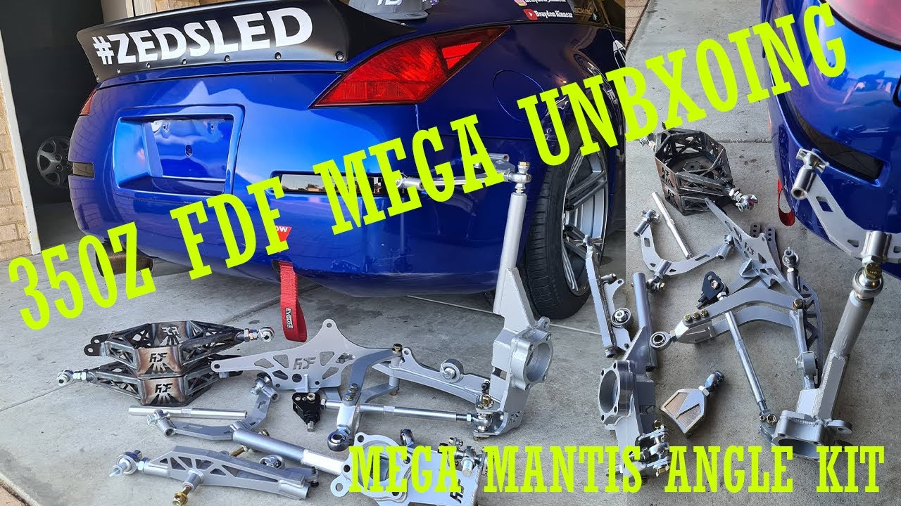 350z FDF MEGA Mantis Angle Kit and MORE Unboxing - YouTube