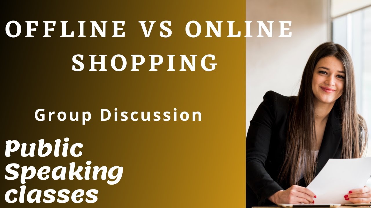 Offline vs. Online Shopping: A Group Discussion | Pros and Cons | - YouTube