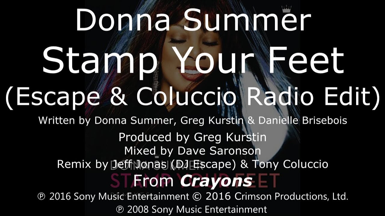 Donna Summer - Stamp Your Feet (Escape & Coluccio Radio Edit) LYRICS ...
