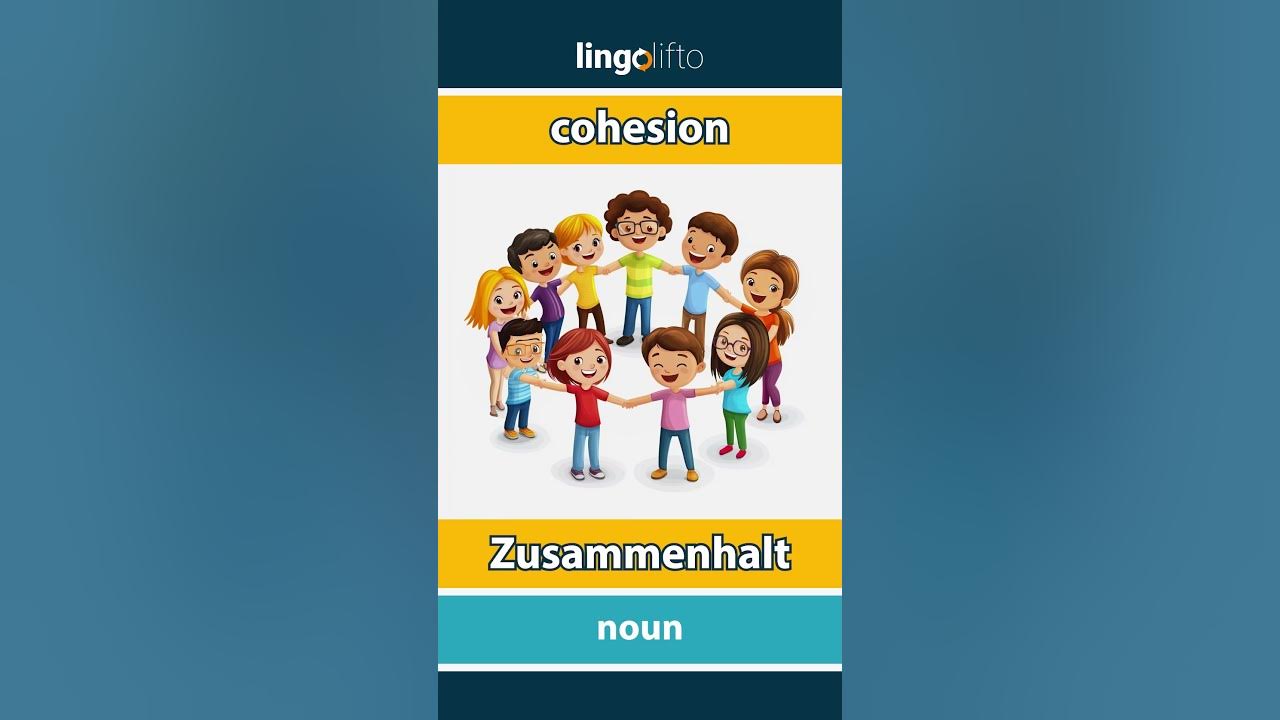 🇬🇧🇩🇪 cohesion - Zusammenhalt : learn English : Lernen wir Englisch : vocabulary builder - YouTube